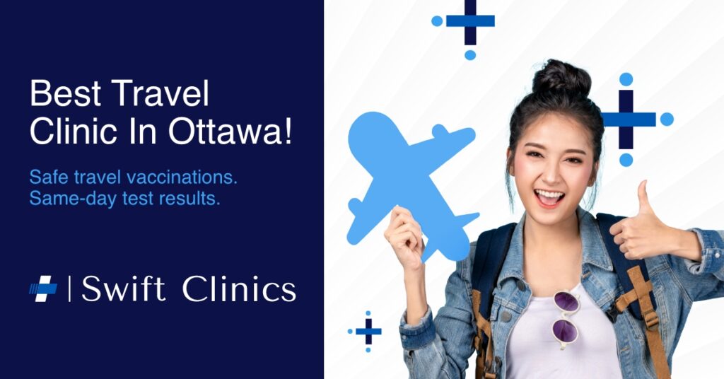 Travel Medical Clinic in Ottawa | Swift Travel Clinics